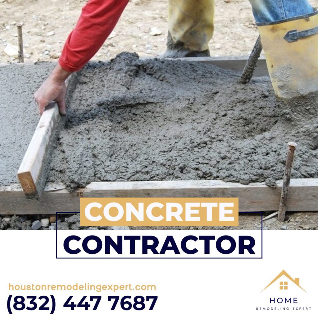 Concrete Contractors In Houston by Home Remodeling Experts